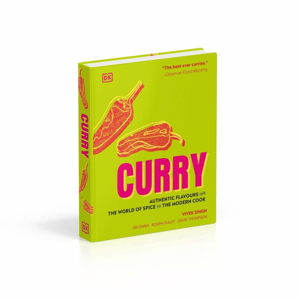 Curry: Authentic Flavours From The World Of Spice For The Modern Cook ...